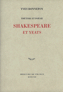 Théâtre et poésie : Shakespeare et Yeats de Yves Bonnefoy - Editions ...